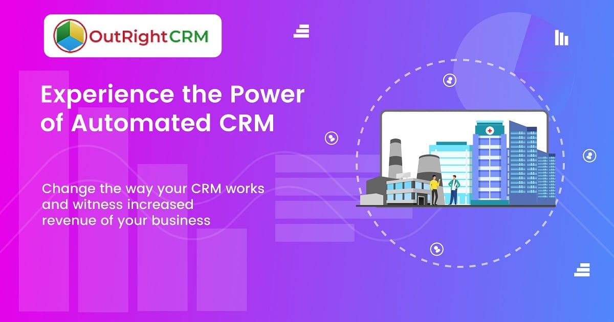 An Automated CRM solution for Every Business - OutRightCRM