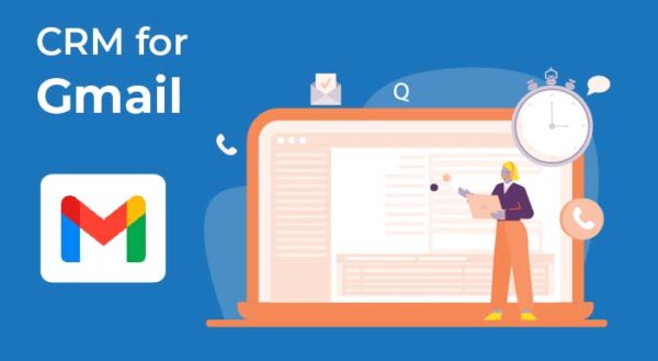 How to Choose CRM for Gmail in 2024?