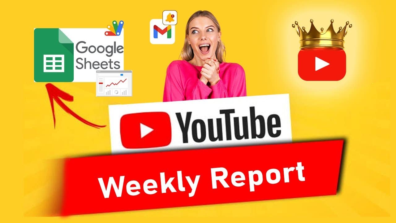 Automate YouTube Reporting with Google Sheets (FREE ) -
