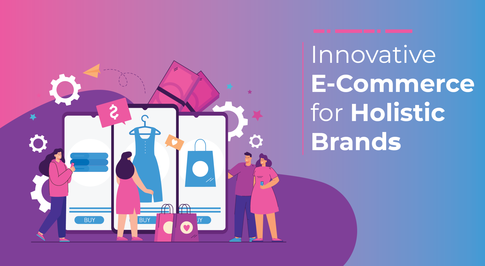 8 Innovative Ways Holistic Brands Can Harness E-Commerce